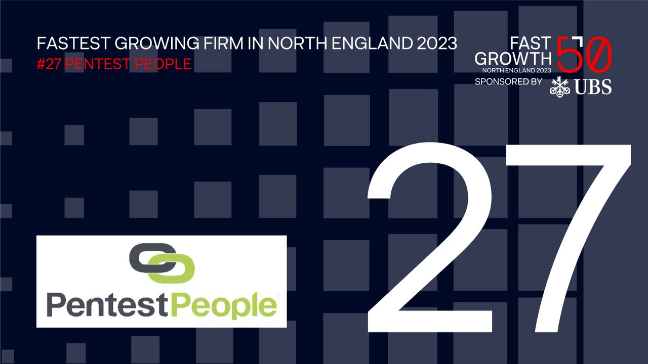 Pentest People Recognised in the first UK Fast Growth 50 Index for the ...